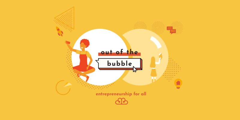Out of The Bubble Conference - How to Launch Your Startup Successfully ...