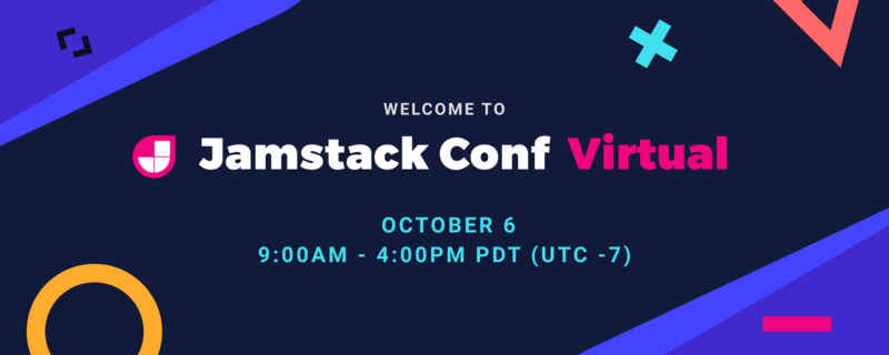 Jamstack Conf Virtual - Oct 06 | RingCentral Events
