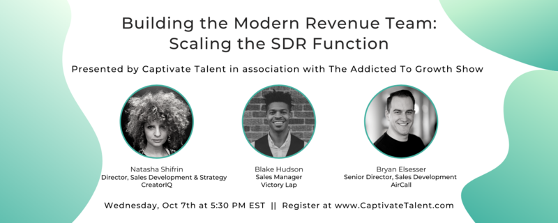 Building the Modern Revenue Team: Scaling the SDR Function - Oct 07 ...