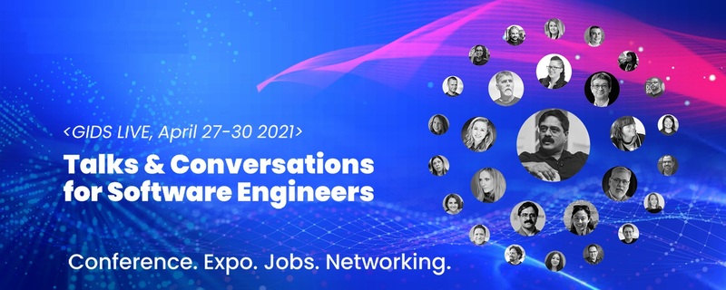 GIDS Live 2021: Software Engineering Conference, Expo & Job Marketplace ...