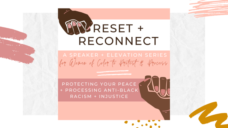 Reset + Reconnect - A Speaker Elevation Series - Engage in uplifting ...