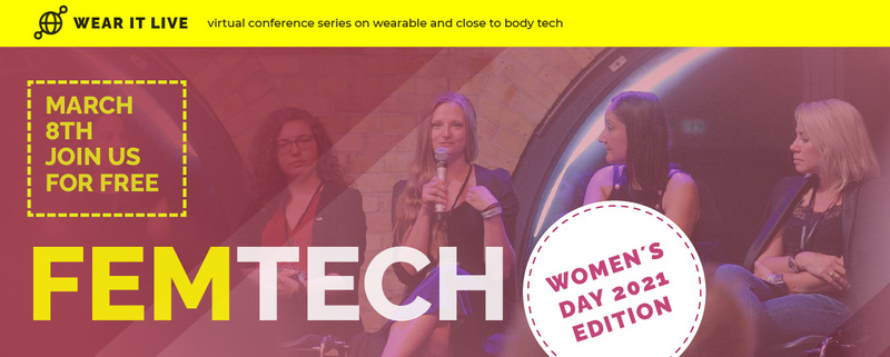 Test Session: Wear It Live: FemTech: Wearable Tech by the Female ...
