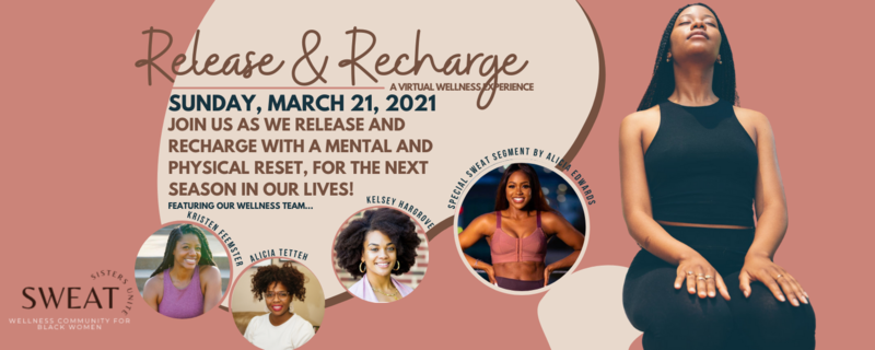 Release & Recharge: A Virtual Wellness Experience - Mar 21 ...