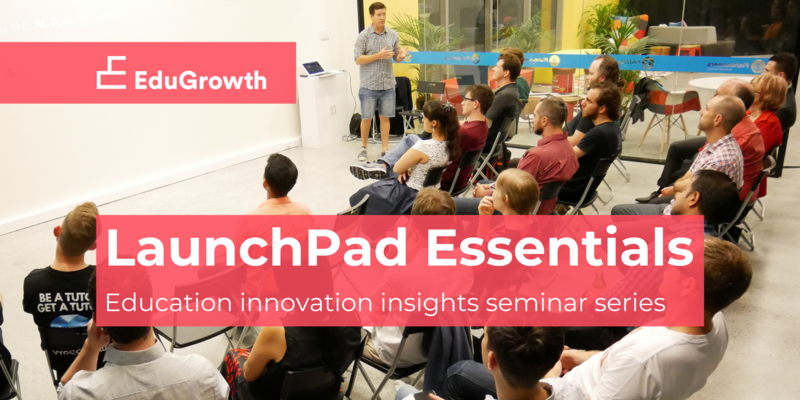 LaunchPad Essentials Insights Seminars - EdTech Marketing Strategy - May 20 | RingCentral Events