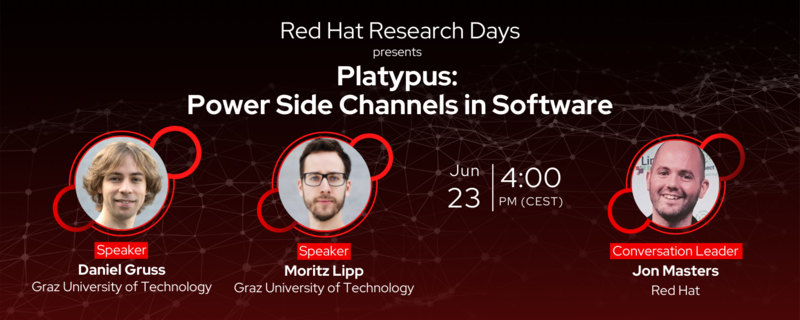 Copy of Red Hat Research Days Event - Platypus: Power Side Channels in Software - Jun 22 ...
