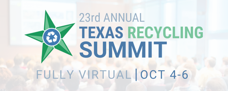 The 23rd Annual Texas Recycling Summit - Oct 04 | RingCentral Events