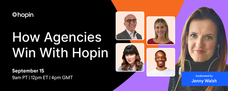 Customer Spotlight Series: How Agencies Win With Hopin - Sep 15 ...