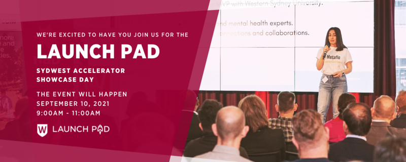 Launch Pad Startup SydWest Accelerator Showcase 2021