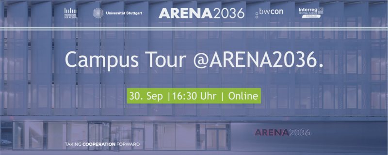 Campus Tour @ARENA2036