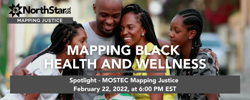 Mapping Black Health Wellness Mapping Justice