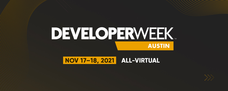 DeveloperWeek Austin 2021 - Nov 17 | RingCentral Events