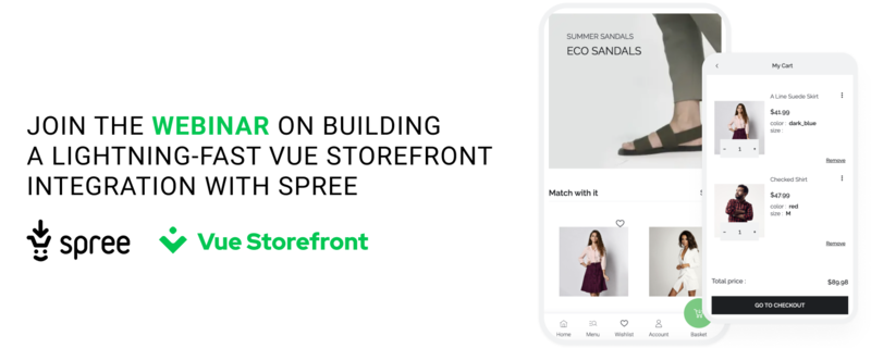 Rehersal: SpreeConf Webinar - Vue Storefront integration with Spree Commerce backend API - Nov ...