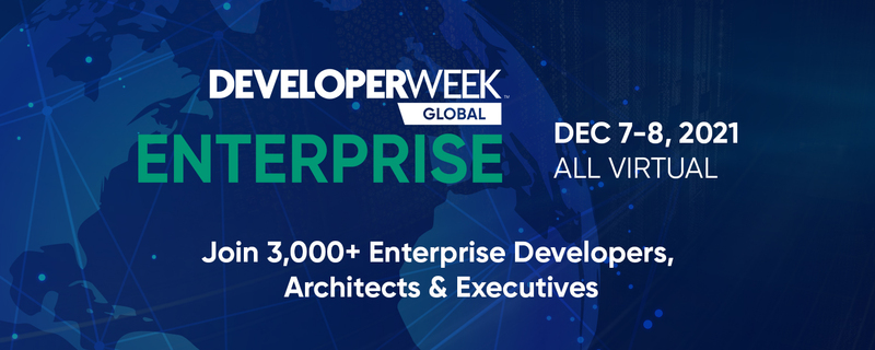 DeveloperWeek Global: Enterprise 2021 - Dec 07 | RingCentral Events
