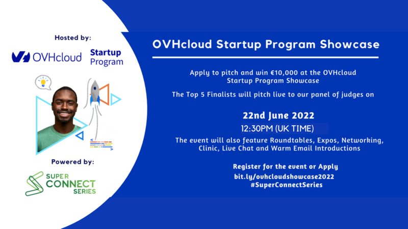OVHcloud Startup Program Showcase (Powered by the Super Connect Series ...