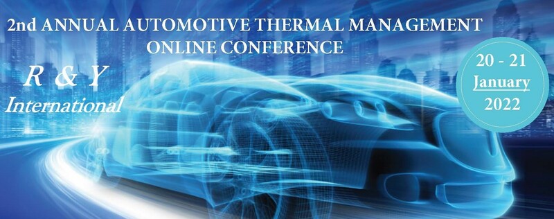 2nd Annual Automotive Thermal Management Online Conference - Jan 20 ...