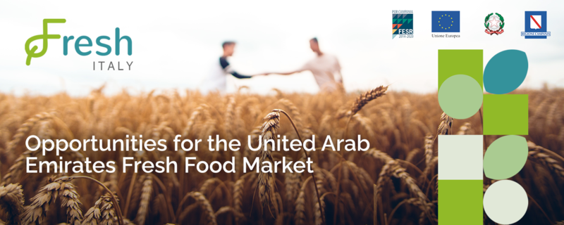 FRESHITALY - Opportunities for the United Arab Emirates Fresh Food ...