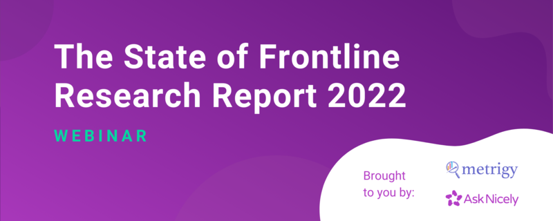 2022 State of Frontline: Research Report Findings - Apr 07 ...