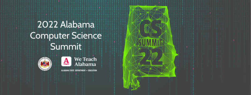 2022 Alabama Computer Science Education Summit