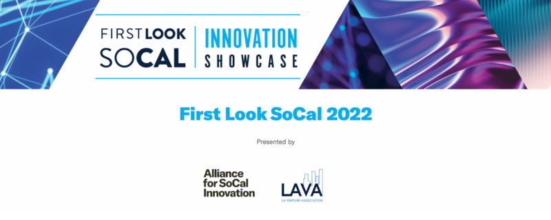 First Look SoCal Innovation Showcase 2022