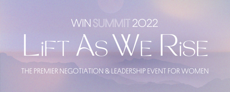 WIN Summit 2022: Lift As We Rise
