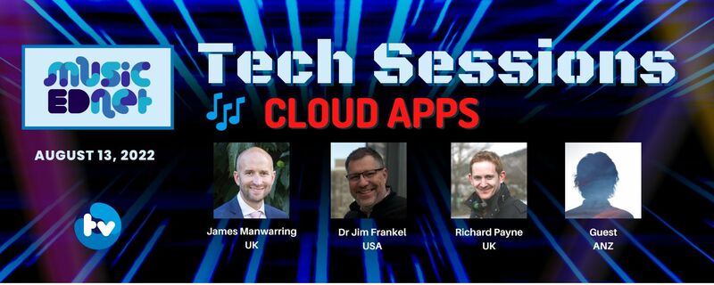 Music EDnet Tech Sessions - Cloud Apps