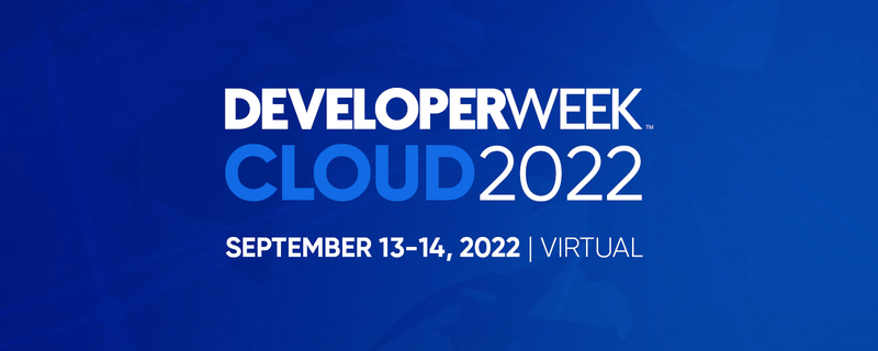 DeveloperWeek Cloud 2022 - Sep 13 | RingCentral Events
