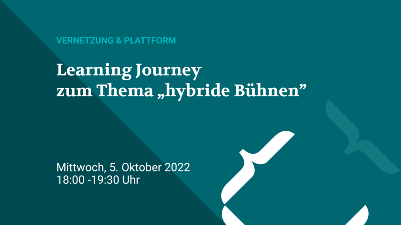 Learning Journey #21 – Hybride Bühnen