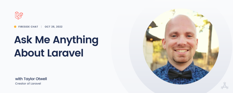 Ask me Anything about Laravel with Taylor Otwell - Oct 26 | RingCentral ...