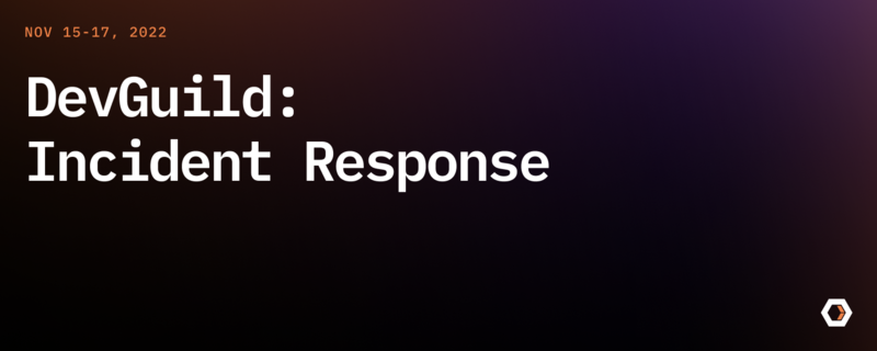 DevGuild: Incident Response - Nov 15 | RingCentral Events