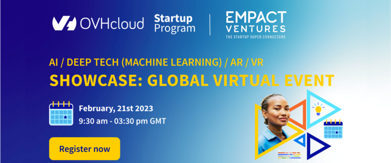 The OVHcloud Startup Program Showcase AI / Deep Tech / AR/VR - Feb 21 | RingCentral Events