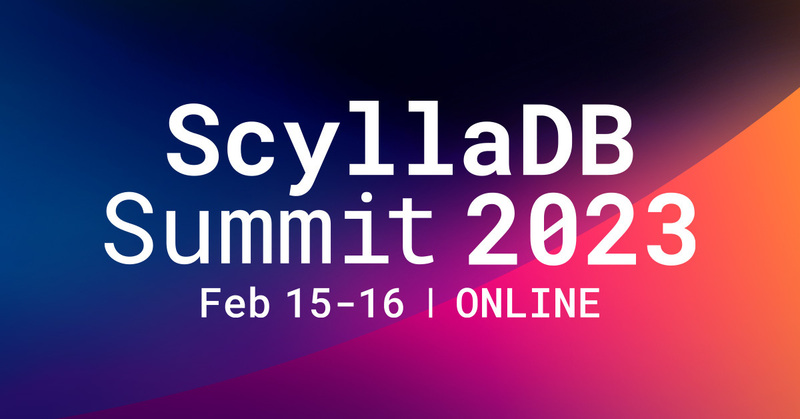 ScyllaDB Summit 2023 - Feb 15 | RingCentral Events