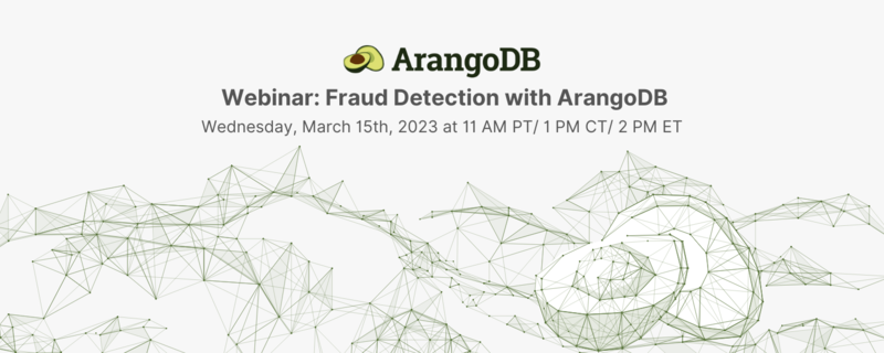 Fraud Detection with ArangoDB - Mar 15 | RingCentral Events