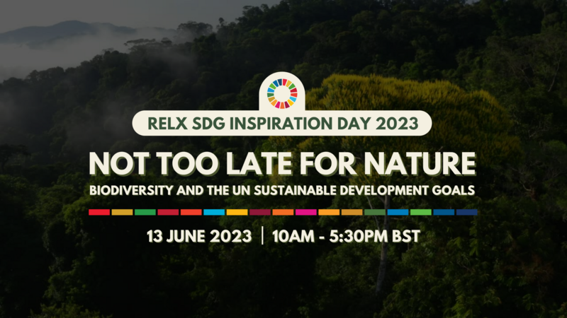RELX SDG Inspiration Day 2023: Not too late for Nature - Biodiversity ...