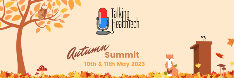 Talking HealthTech Autumn Summit 2023