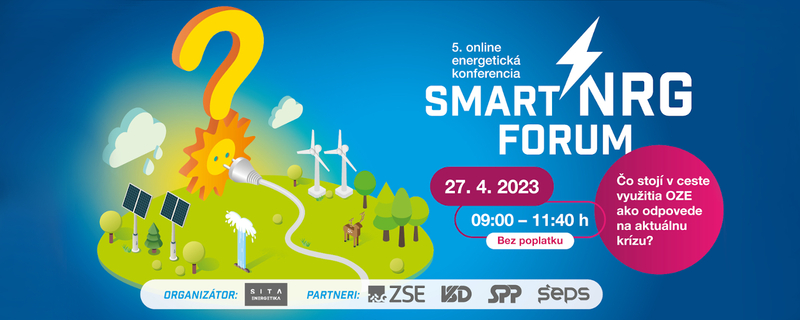 Smart NRG Forum: Čo stojí v ceste využitia OZE ako odpovede na aktuálnu krízu?
