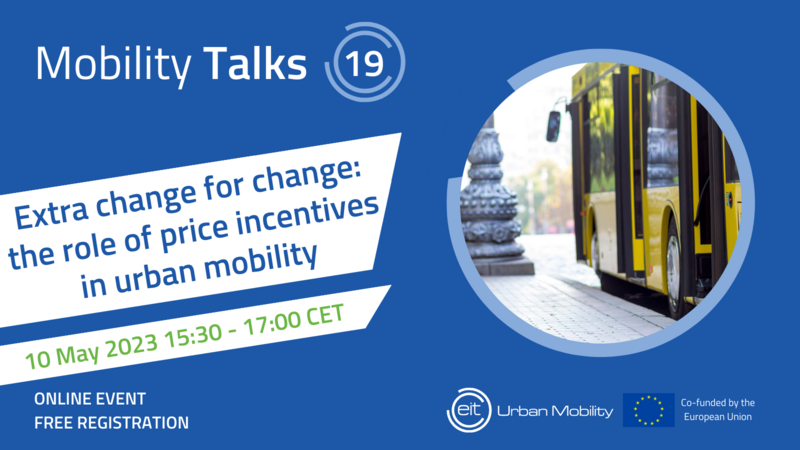 Mobility Talks #19 - Extra change for change: the role of price ...