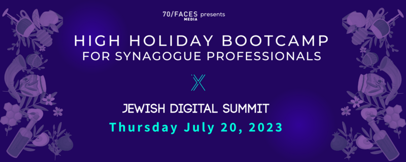High Holiday Bootcamp x Jewish Digital Summit