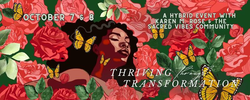 Thriving through Transformation- Sacred Vibes 6th Annual Spiritual ...