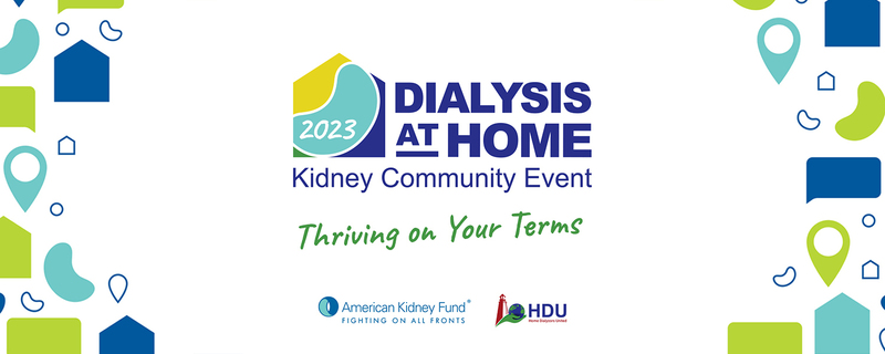 Dialysis at Home 2023: Kidney Community Event
