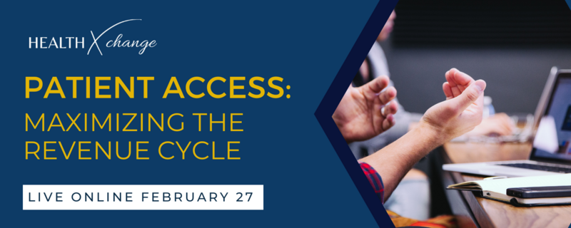 Patient Access: Maximizing the Revenue Cycle