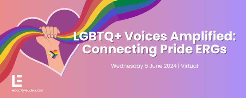 Connecting Pride ERGs | LGBTQ+ Voices Amplified 2024: Community ...