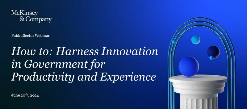 How to: Harness Innovation in Government for Productivity and ...