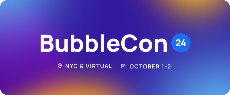 BubbleCon 2024 - Oct 01 | RingCentral Events