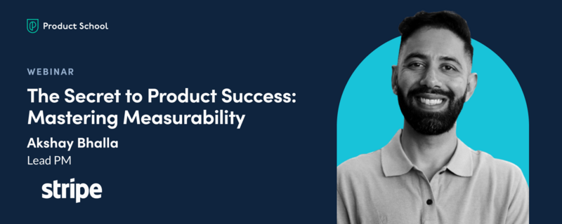 The Secret to Product Success: Mastering Measurability | Stripe Lead PM ...