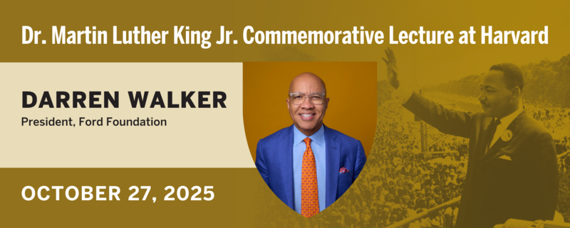 2025 Dr. Martin Luther King Jr. Commemorative Lecture at Harvard - Oct ...