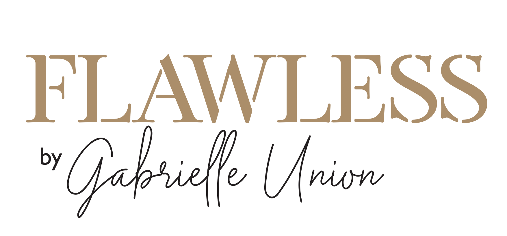 Flawless Talks Presented By Flawless By Gabrielle Union - Aug 12 ...